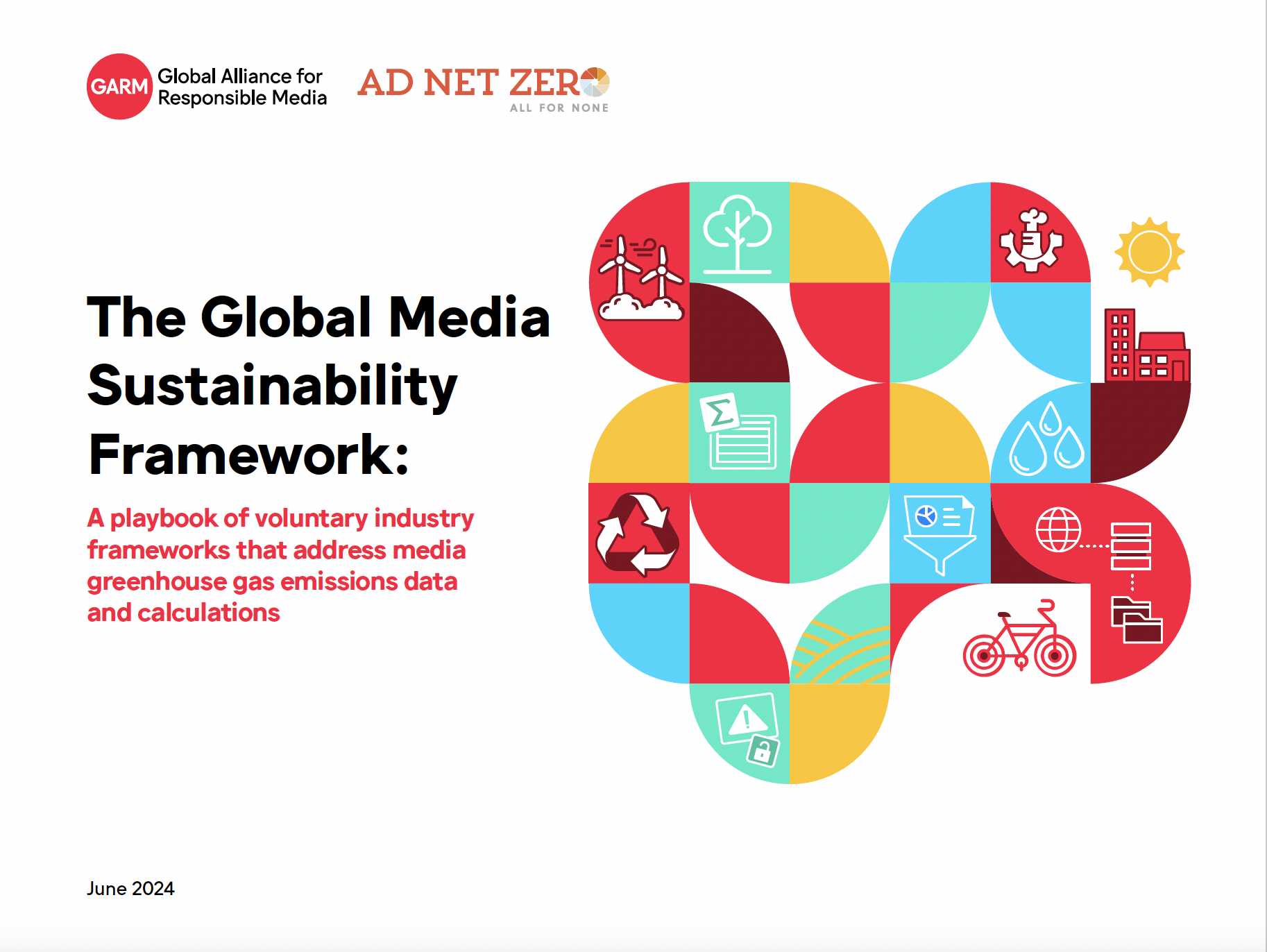 WFA GARM & Ad Net Zero Global Media Sustainability Framework 6/2024 ...